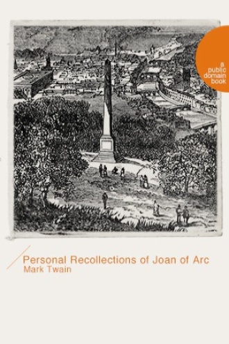 Personal Recollections of Joan of Arc - Mark Twain | 豆瓣阅读